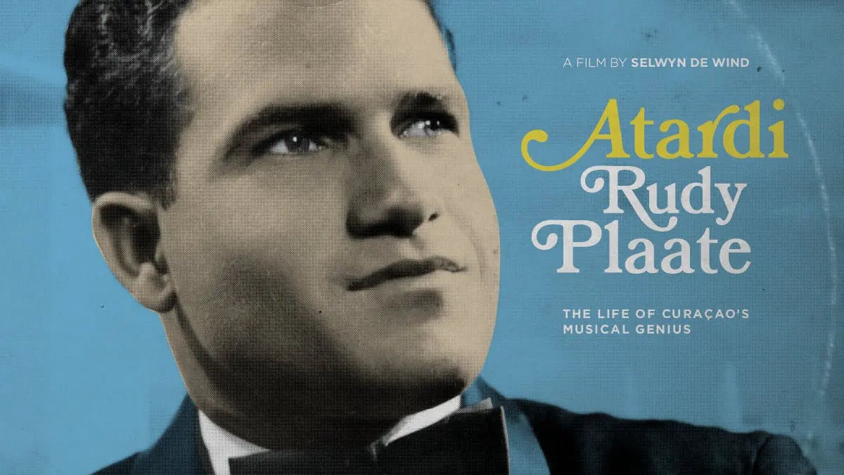 Atardi: The Life Of Curaçao'S Musical Genius Rudy Plaate. Now In The ...